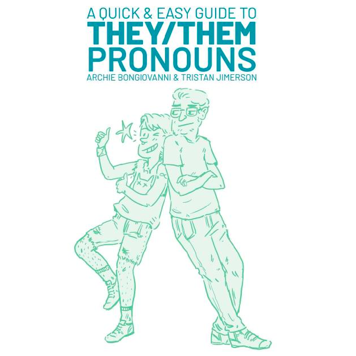 A Quick and Easy Guide to They/Them Pronouns – WinkWink